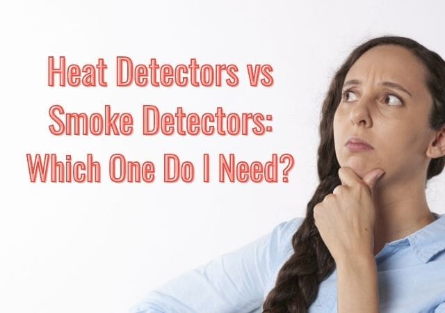 Heat Detectors vs Smoke Detectors: Which One Do You Need? - Evacuator ...